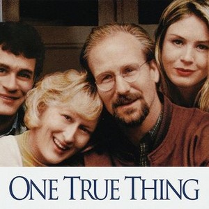 One True Thing - Rotten Tomatoes