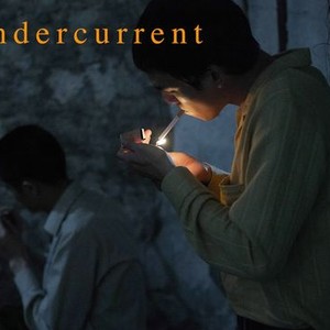 Undercurrent - Rotten Tomatoes
