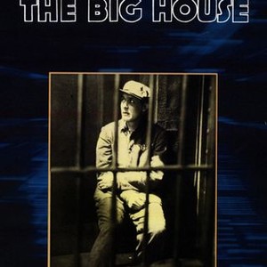 The Big House - Rotten Tomatoes