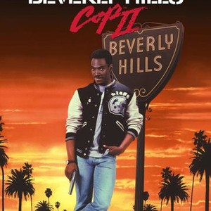 Beverly Hills Cop II - Rotten Tomatoes
