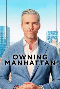 Owning Manhattan: Season 2 | Cast and Crew | Rotten Tomatoes
