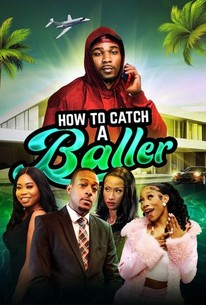 How to Catch a Baller | Rotten Tomatoes