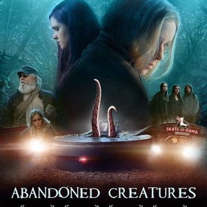 Abandoned Creatures - Rotten Tomatoes