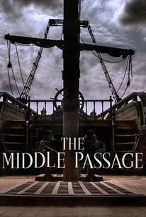 The Middle Passage | Rotten Tomatoes