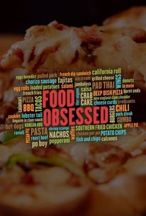 Food Obsessed: Season 1 | Rotten Tomatoes