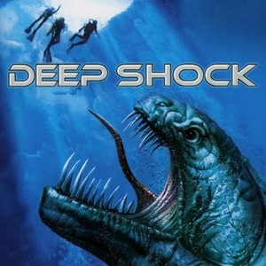 Deep Shock - Rotten Tomatoes