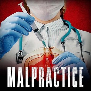Malpractice (2001) - Rotten Tomatoes