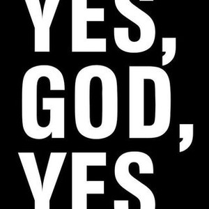 Yes, God, Yes - Rotten Tomatoes