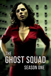 The Ghost Squad: Season 1, Episode 6 | Rotten Tomatoes