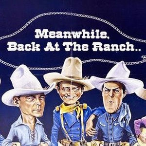 Meanwhile, Back at the Ranch - Rotten Tomatoes