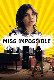 Miss Impossible | Rotten Tomatoes