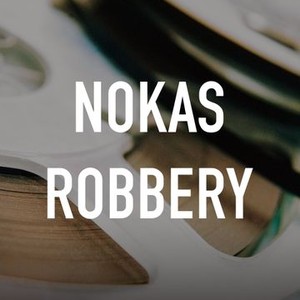 Nokas Robbery - Rotten Tomatoes
