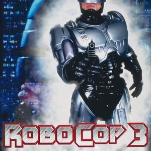 RoboCop 3 - Rotten Tomatoes