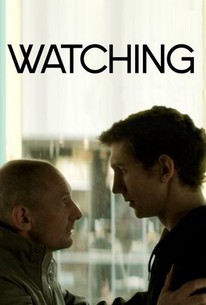 Watching (2010) | Rotten Tomatoes