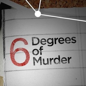 Six Degrees Of Murder Rotten Tomatoes