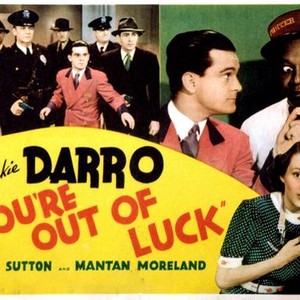 You're Out of Luck - Rotten Tomatoes