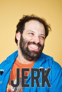 Jerk | Rotten Tomatoes