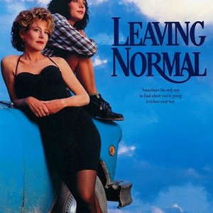 Leaving Normal - Rotten Tomatoes