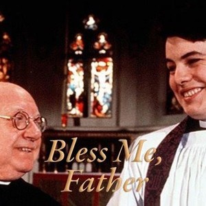 Bless Me, Father - Rotten Tomatoes