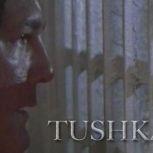 Tushka - Rotten Tomatoes