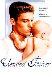 Unwed Father | Rotten Tomatoes