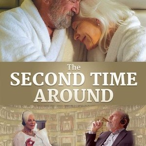 The Second Time Around - Rotten Tomatoes