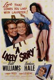 A Likely Story | Audience Reviews | Rotten Tomatoes