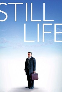 Still Life (2013) | Rotten Tomatoes