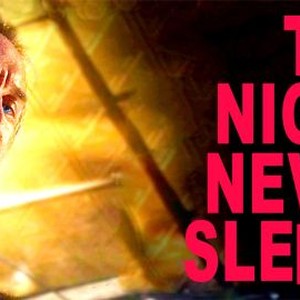 The Night Never Sleeps - Rotten Tomatoes