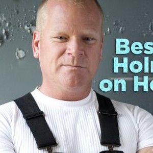 Best of Holmes on Homes: Season 1, Episode 5 - Rotten Tomatoes