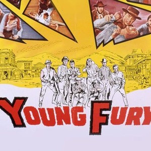 Young Fury - Rotten Tomatoes