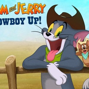 Tom and Jerry: Cowboy Up! - Rotten Tomatoes