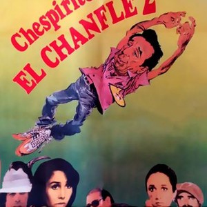 El Chanfle II - Rotten Tomatoes