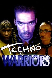 Techno Warriors | Rotten Tomatoes
