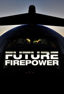 Future Firepower | Rotten Tomatoes