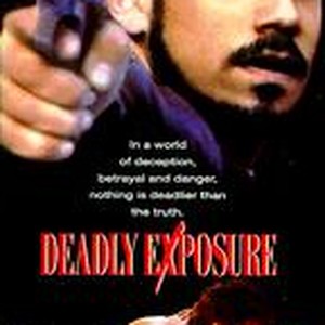 Deadly Exposure (1993) - Rotten Tomatoes