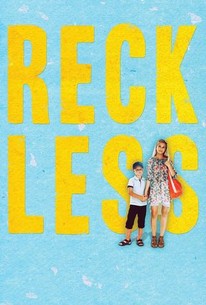 Reckless (2013) | Rotten Tomatoes