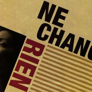 Ne change rien - Rotten Tomatoes
