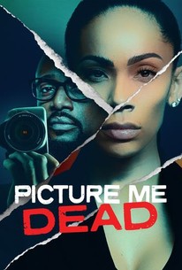 Picture Me Dead | Rotten Tomatoes