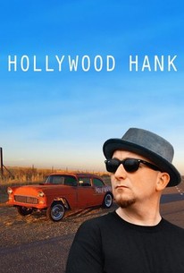 Hollywood Hank - Movie Reviews | Rotten Tomatoes