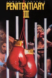 Penitentiary III | Rotten Tomatoes