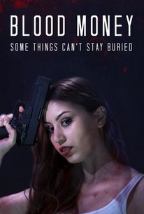 Blood Money (2017) | Rotten Tomatoes