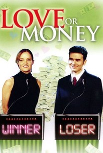 Love or Money | Rotten Tomatoes