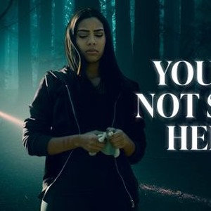 You're Not Safe Here - Rotten Tomatoes