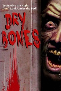 Dry Bones | Rotten Tomatoes