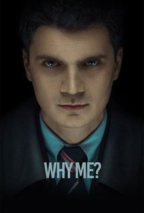 Why Me? - Movie Reviews | Rotten Tomatoes