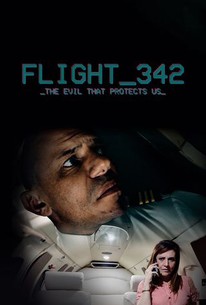 Flight 342 - The Evil That Protects Us | Rotten Tomatoes