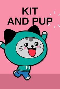 Kit and Pup - Rotten Tomatoes