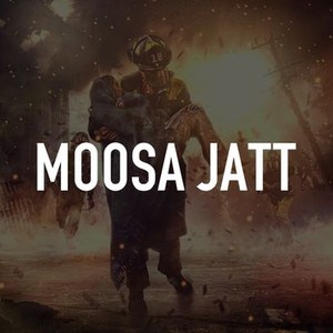 Moosa Jatt - Rotten Tomatoes