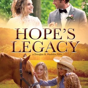 Hope's Legacy - Rotten Tomatoes